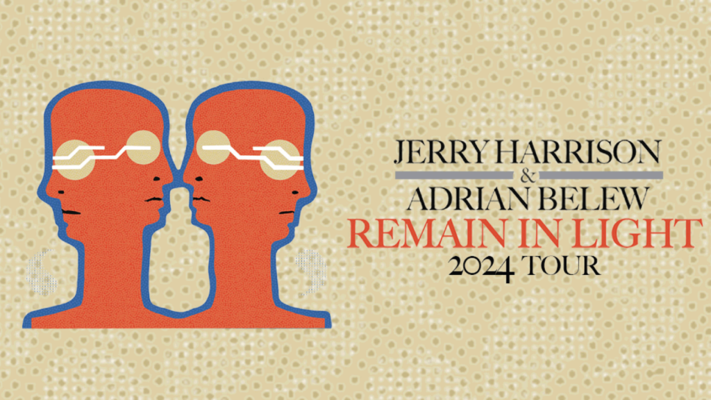 Jerry Harrison and Adrian Belew’s 'Remain in Light' - Event Santa Cruz
