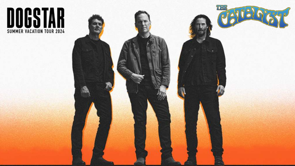 Keanu Reeves / Dogstar At The Catalyst #wyldstallyns - Event Santa Cruz